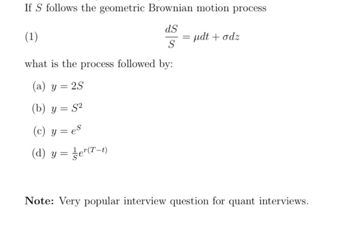 Solved If S follows the geometric Brownian motion process | Chegg.com
