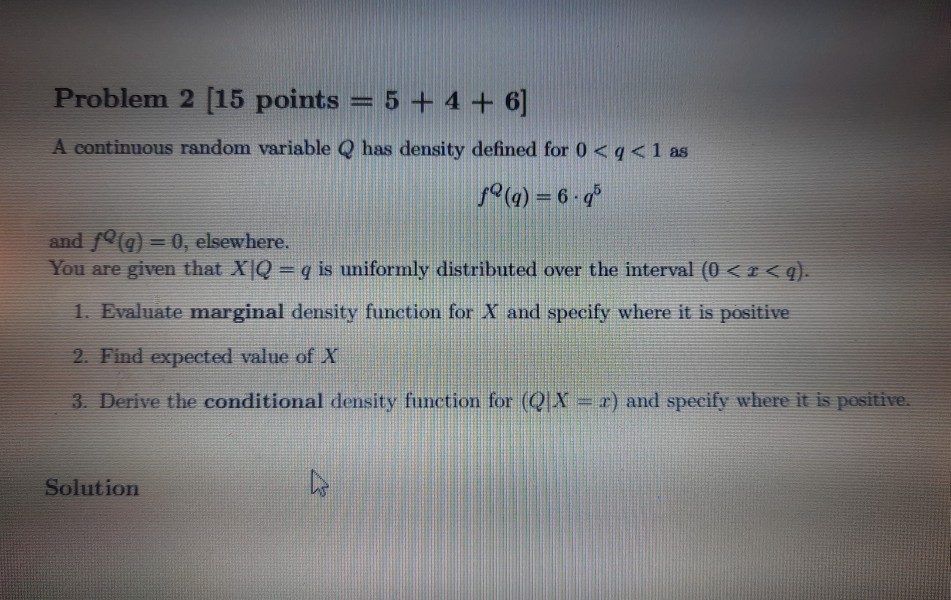 Solved Problem 2 (15 points = 5 + 4 + 6] A continuous random | Chegg.com
