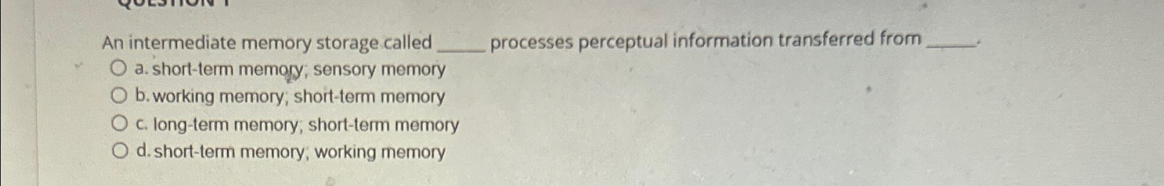 Solved An intermediate memory storage called processes | Chegg.com