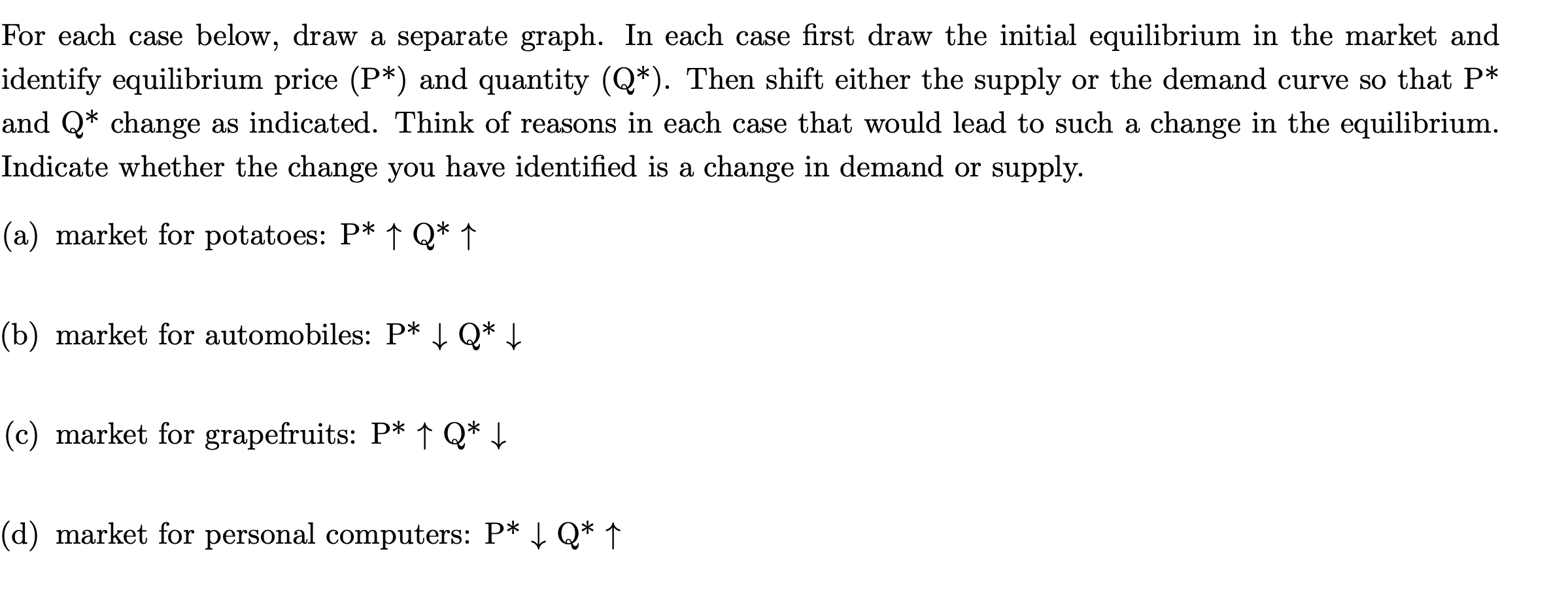 Solved For each case below, draw a separate graph. In each | Chegg.com