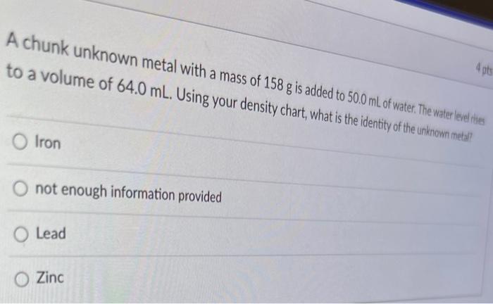Solved A chunk unknown metal with a mass of 158 g is added | Chegg.com