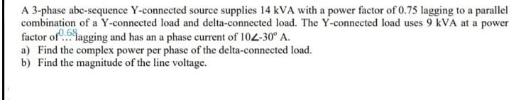 Solved A 3-phase abc-sequence Y-connected source supplies 14 | Chegg.com