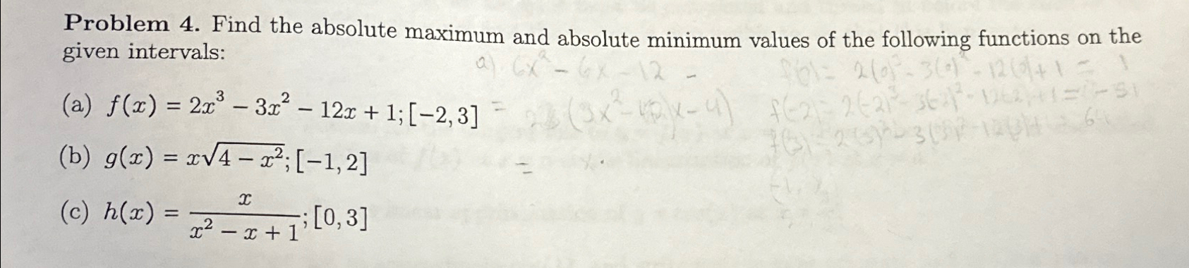 Solved Problem 4. ﻿Find the absolute maximum and absolute | Chegg.com