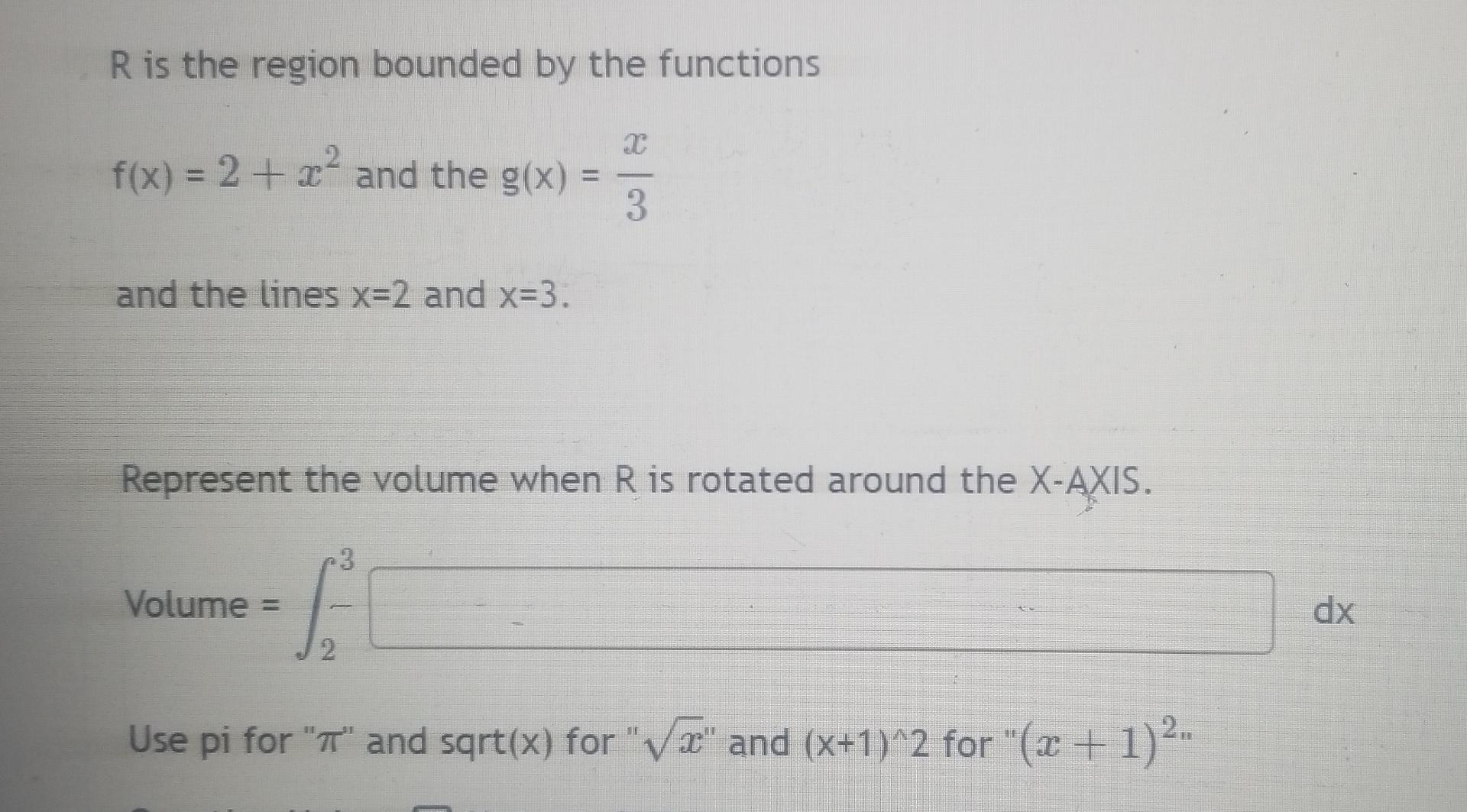 Solved R is the region bounded by the functions f(x)=2+x2 | Chegg.com