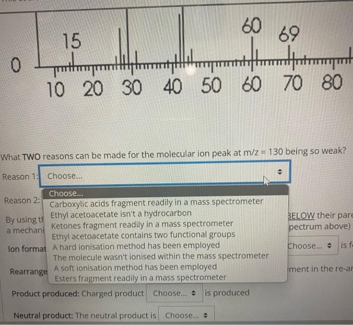 Solved What TWO reasons can be made for the molecular ion | Chegg.com