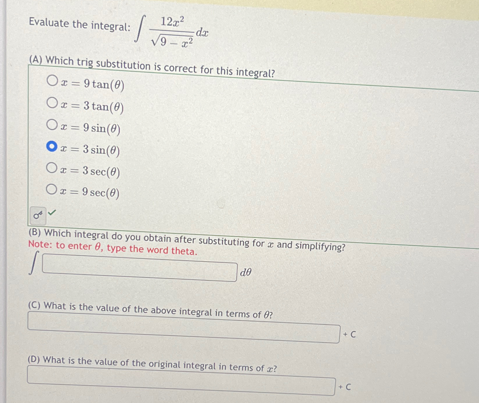 Solved Evaluate the integral: ∫﻿﻿12x29-x22dx(A) ﻿Which trig | Chegg.com