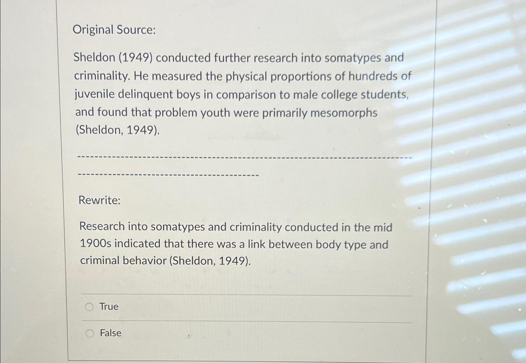 Solved Original Source:Sheldon (1949) ﻿conducted further | Chegg.com