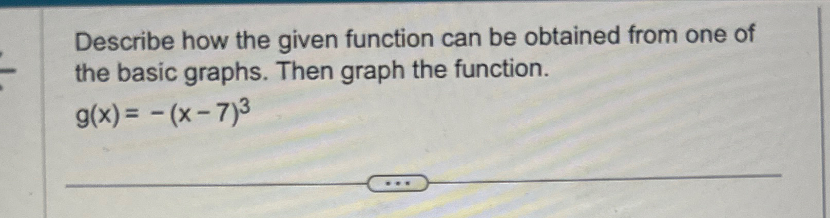 Solved Describe how the given function can be obtained from | Chegg.com