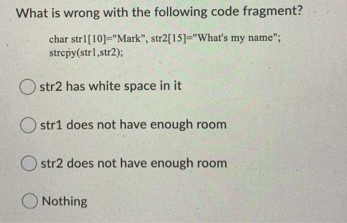Solved Given the following code fragment. What is the | Chegg.com
