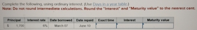 Solved Complete the following, using ordinary interest. (Use | Chegg.com
