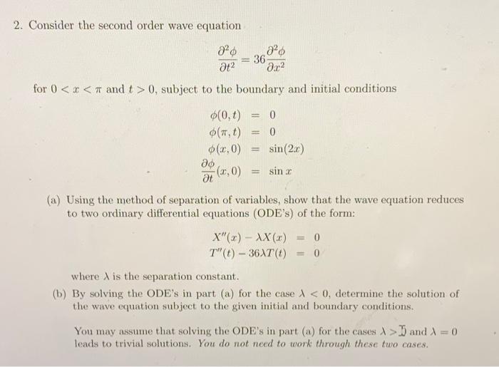 Solved 2 Consider The Second Order Wave Equation A20 22 At2