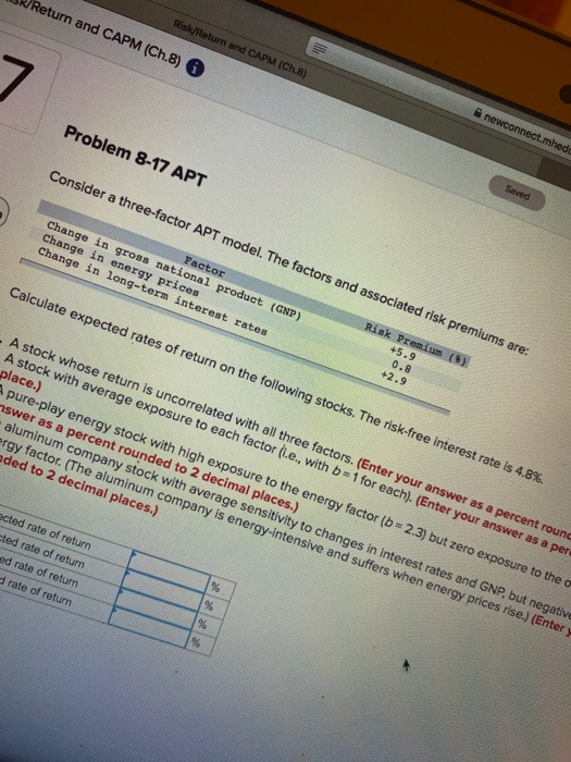 Solved Problem 8-17 APT Consider a three-factor APT model. | Chegg.com