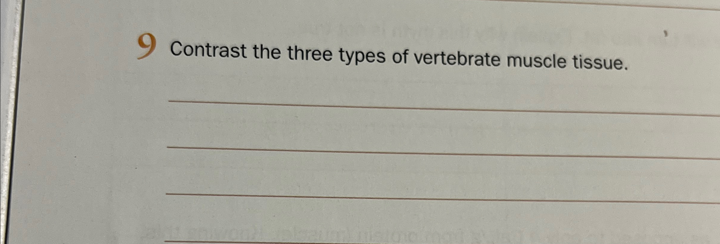 Solved 9 ﻿Contrast the three types of vertebrate muscle | Chegg.com