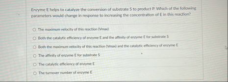 Solved Enzyme E helps to catalyze the conversion of | Chegg.com