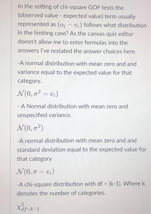 Solved In the setting of chi-square GOF tests the (observed | Chegg.com