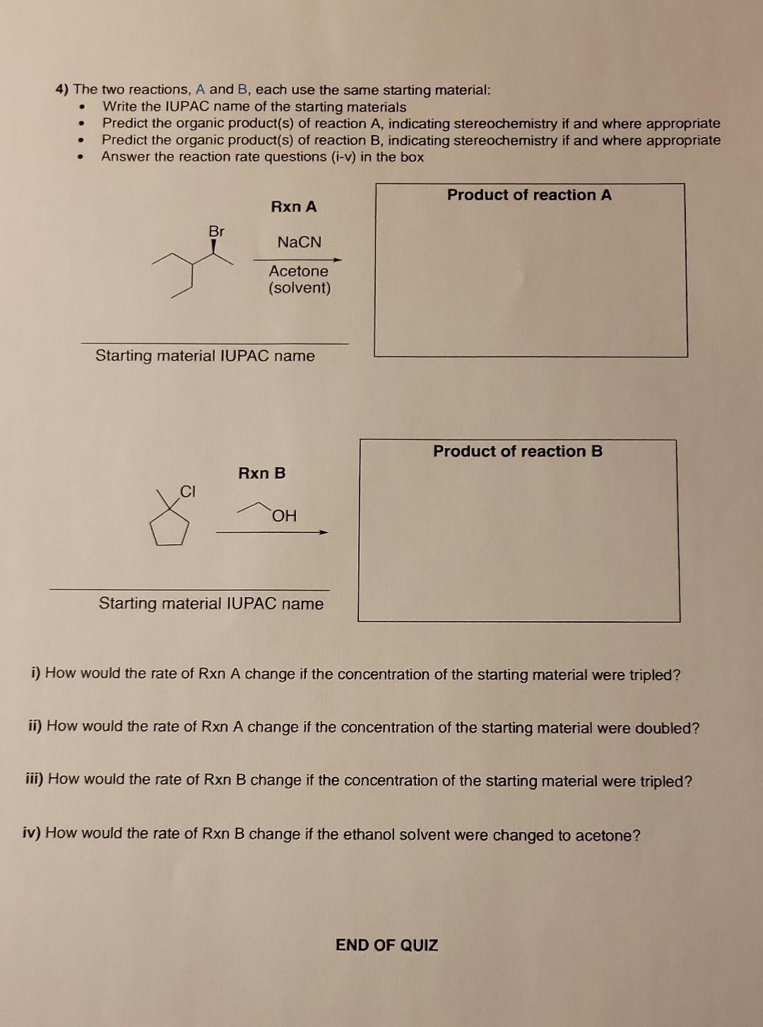 Solved 4) The two reactions, A and B, each use the same | Chegg.com
