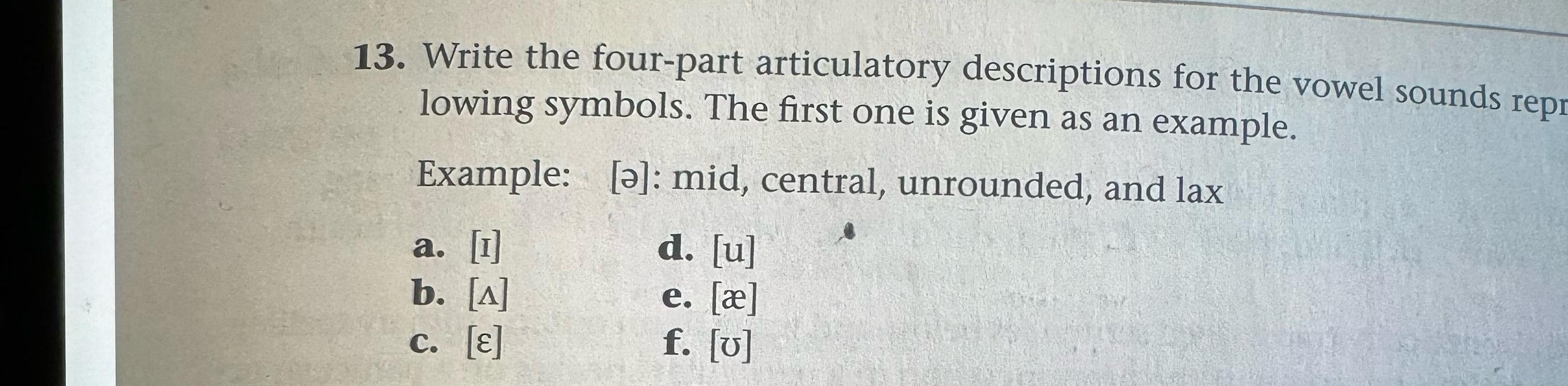 Solved Write the four-part articulatory descriptions for the | Chegg.com