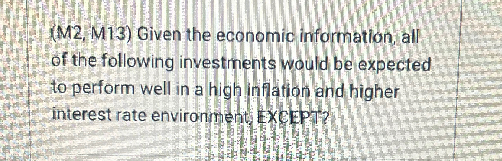 Solved (M2, ﻿M13) ﻿Given the economic information, all of | Chegg.com
