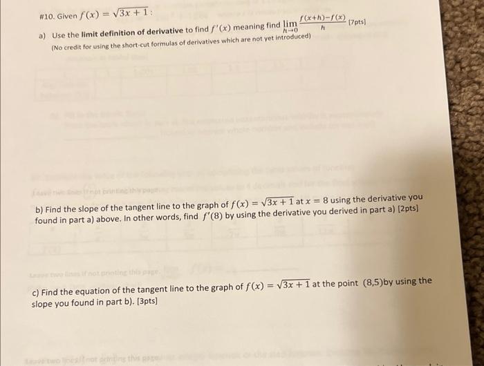 Solved H10. Given f(x)=3x+1 : a) Use the limit definition of | Chegg.com