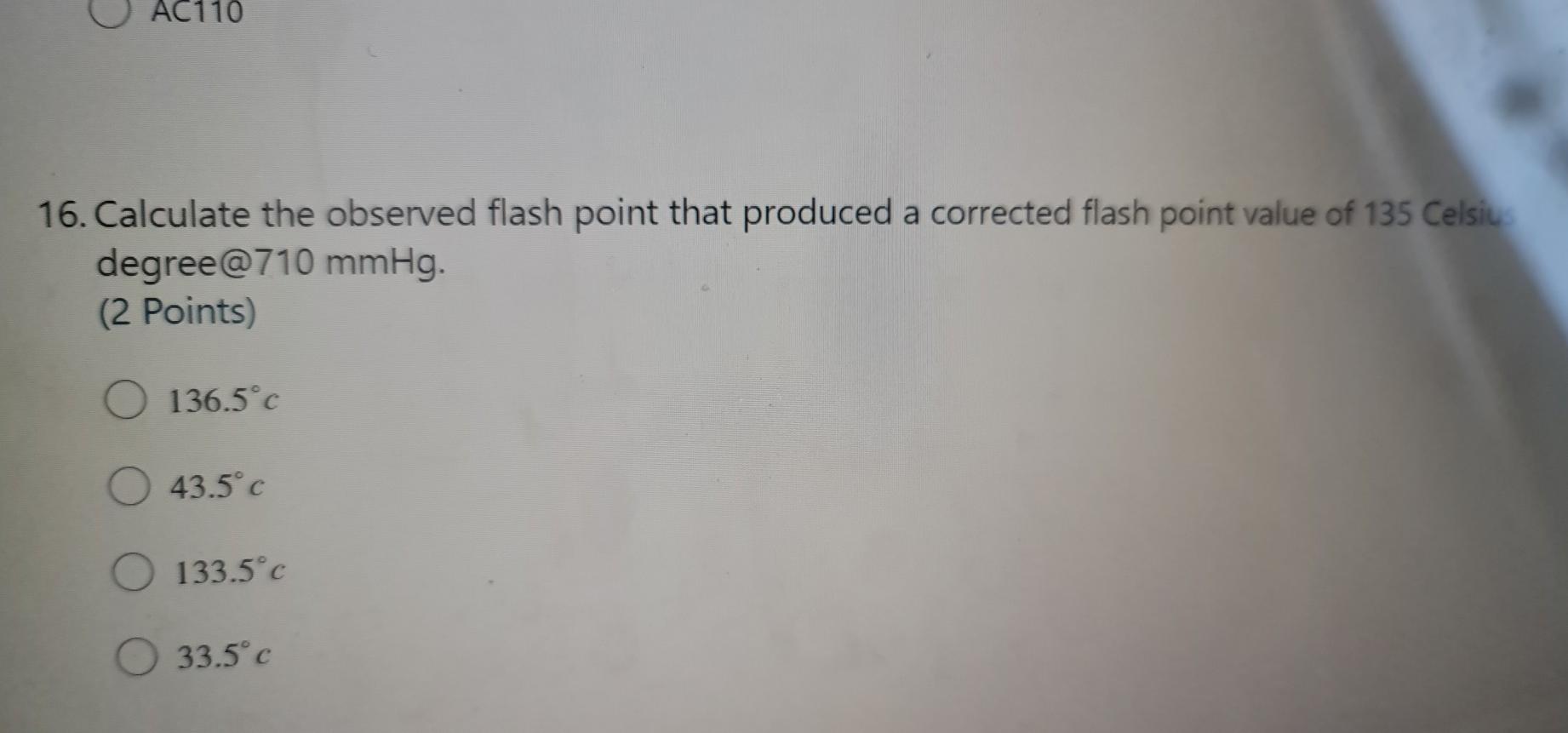 Solved AC110 16. Calculate the observed flash point that | Chegg.com