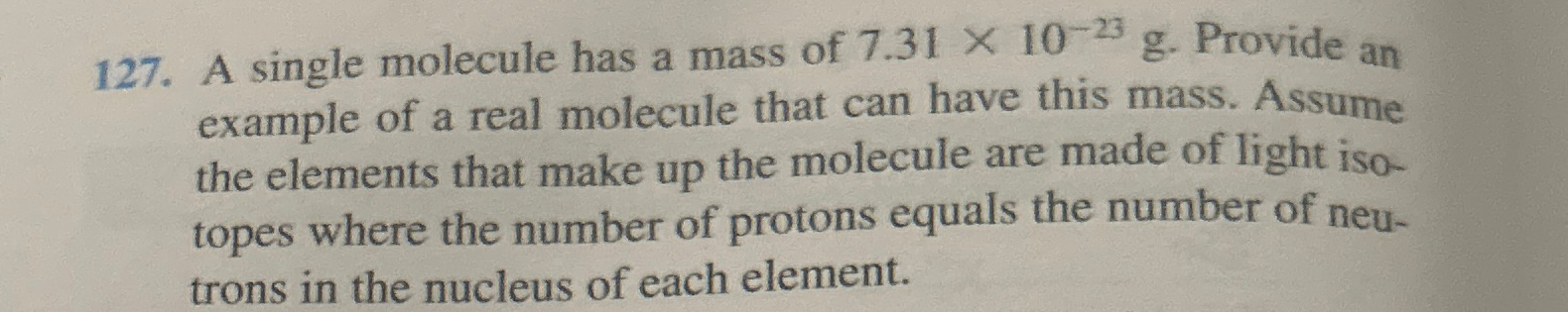 Solved A single molecule has a mass of 7.31×10-23g. ﻿Provide | Chegg.com