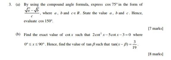 Solved 3. (a) By using the compound angle formula, express | Chegg.com