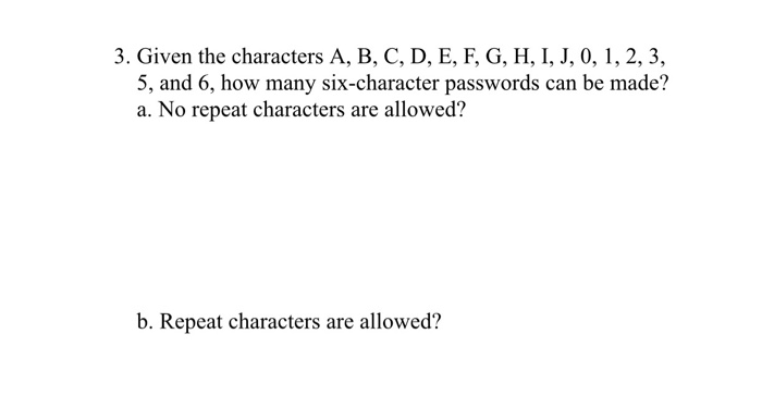 Solved 3. Given the characters A, B, C, D, E, F, G, H, I, J, | Chegg.com