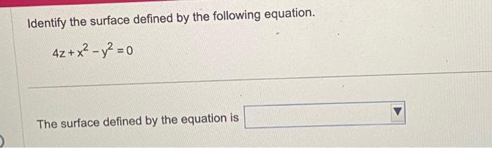 Solved Identify the surface defined by the following | Chegg.com
