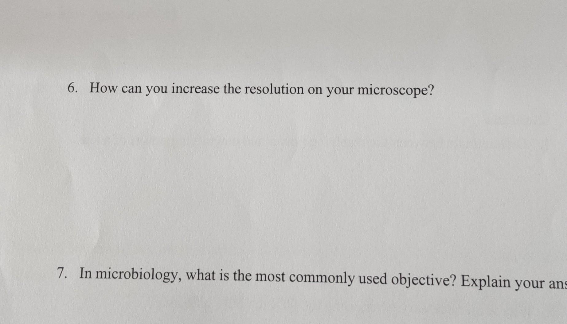 Solved 6. How can you increase the resolution on your | Chegg.com