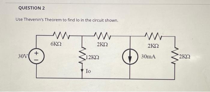 Solved Use Thevenin's Theorem to find lo in the circuit | Chegg.com
