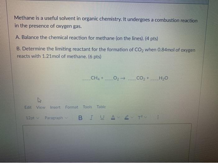 Solved Methane is a useful solvent in organic chemistry. It | Chegg.com