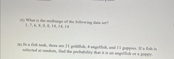 Solved 25) What is the midrange of the following data set? | Chegg.com