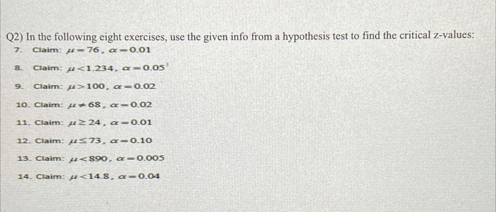 Solved Q2) ﻿In the following eight exercises, use the given | Chegg.com