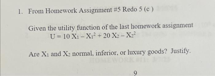 Solved 1. From Homework Assignment #5 Redo 5 (c ) Given the | Chegg.com