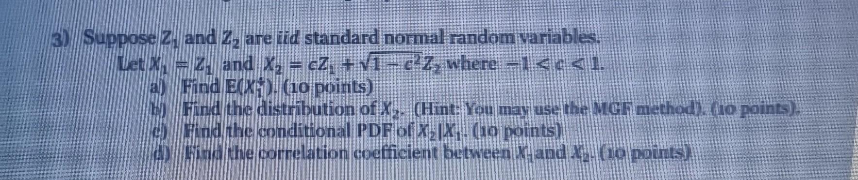 Solved 3) Suppose Z1 and Z2 are iid standard normal random | Chegg.com