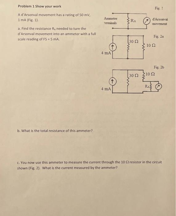 Solved Problem 1 Show your work A d'Arsonval movement has a | Chegg.com