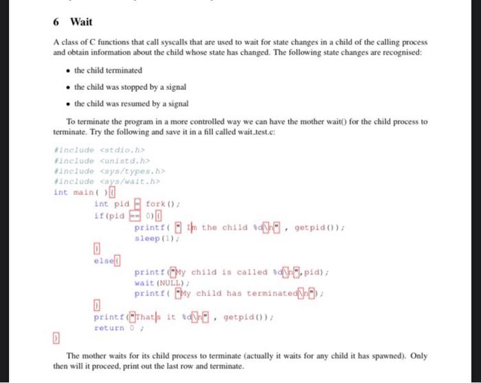 Solved 6 Wait A class of functions that call syscalls that | Chegg.com