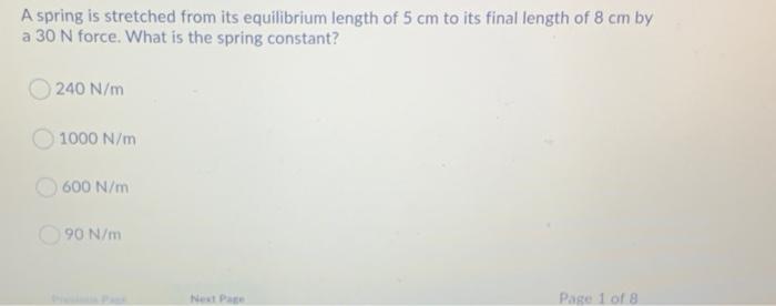 Solved A spring is stretched from its equilibrium length of | Chegg.com