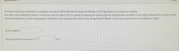 Solved A certain string can withstand a maximum tension of | Chegg.com