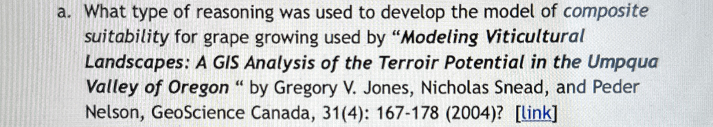 Solved a. ﻿What type of reasoning was used to develop the | Chegg.com