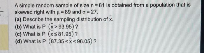 Solved A simple random sample of size n=81 is obtained from | Chegg.com