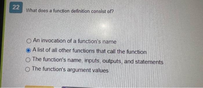 Solved What does a function definition consist of? An | Chegg.com