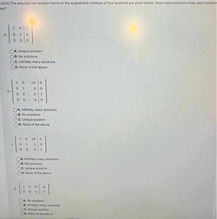 Solved point) The reduced row-echelon forms of the augmented | Chegg.com
