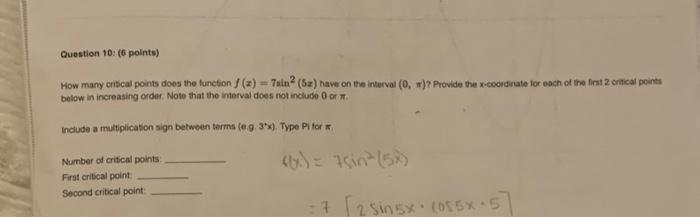 Solved Question 10: (6 points) How many critical points does | Chegg.com