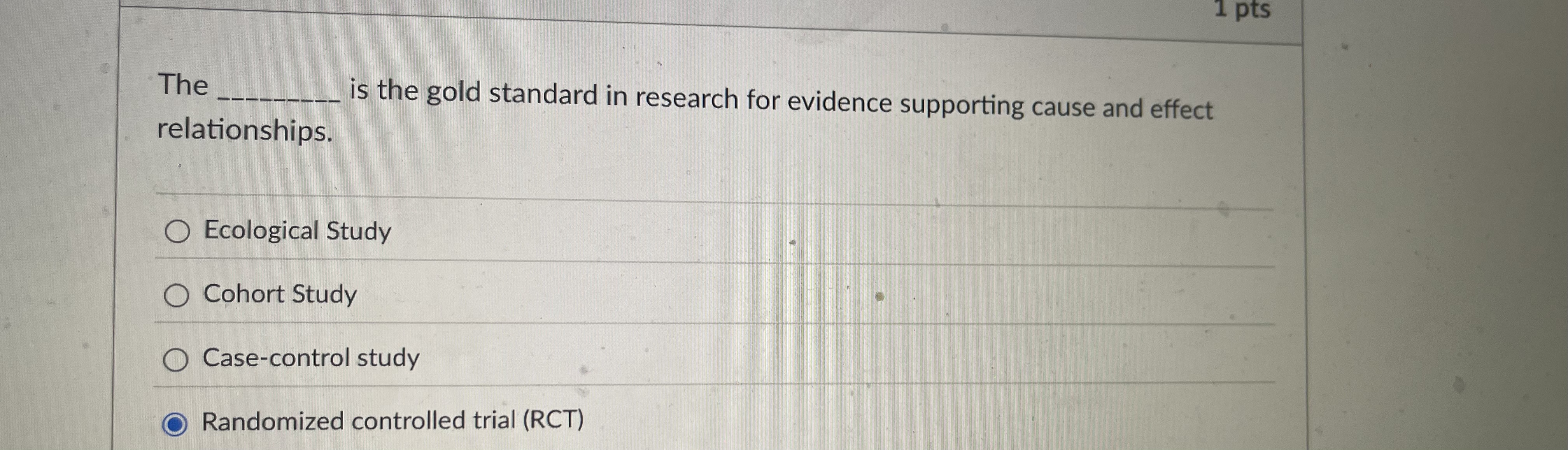 Solved Theis the gold standard in research for evidence | Chegg.com