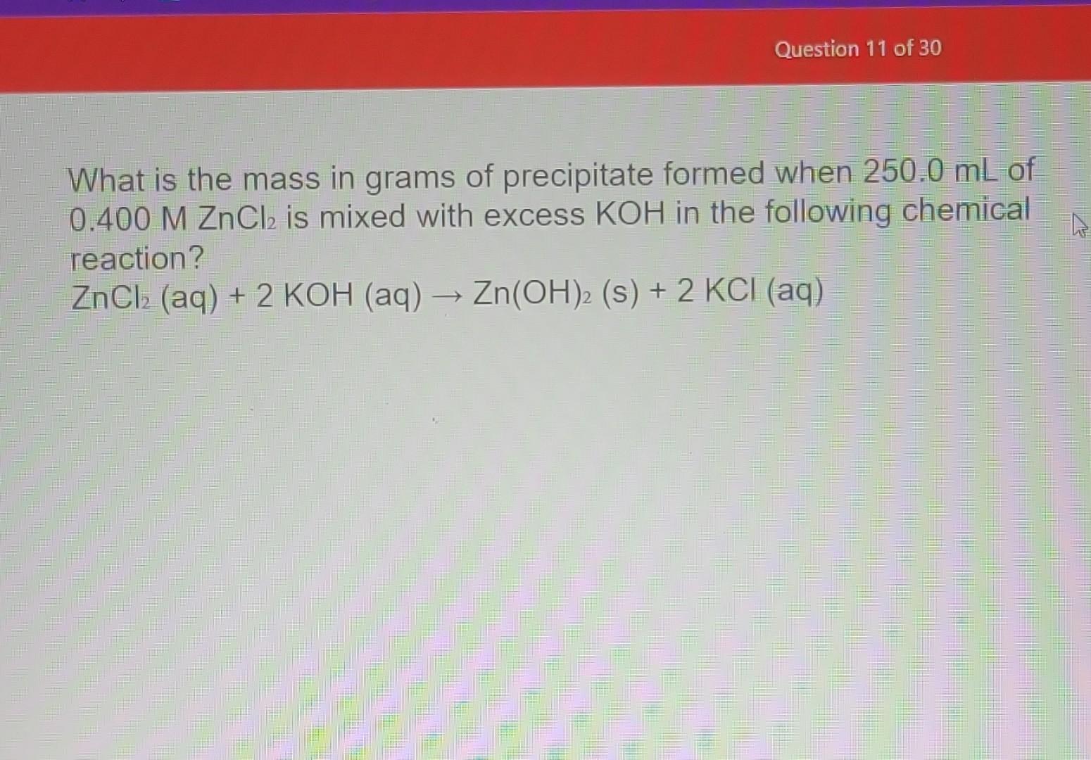 Solved What is the mass in grams of precipitate formed when | Chegg.com