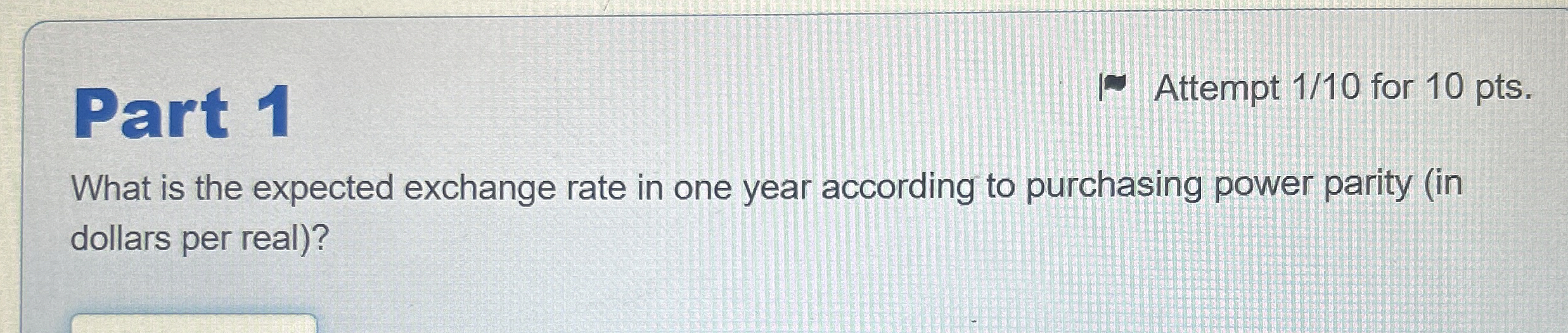 Solved Part 1Attempt 110 ﻿for 10 ﻿pts.What is the expected | Chegg.com