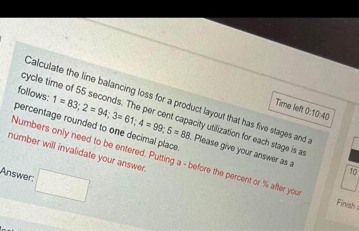 Solved Calculate the line balancing loss for a product | Chegg.com