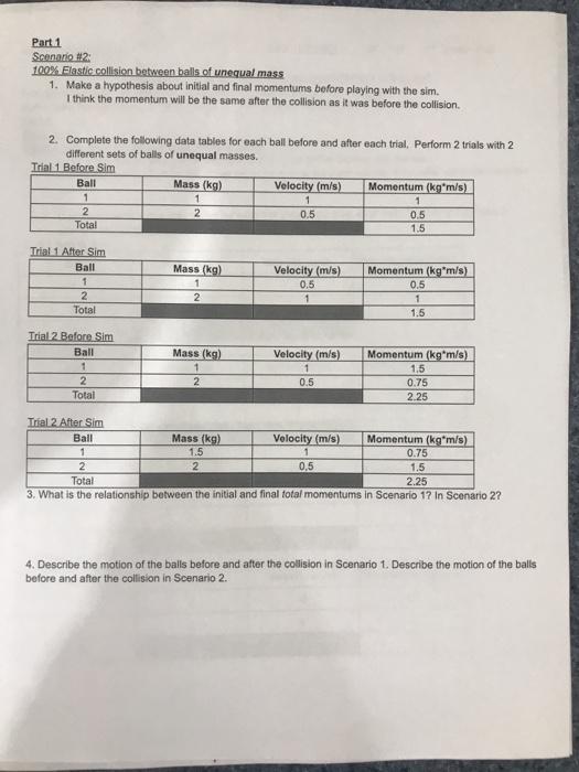 Part 1 Scenario #2 100% Elastic collision between | Chegg.com