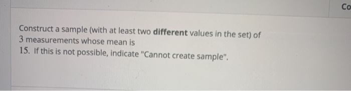 Solved Со Construct a sample (with at least two different | Chegg.com